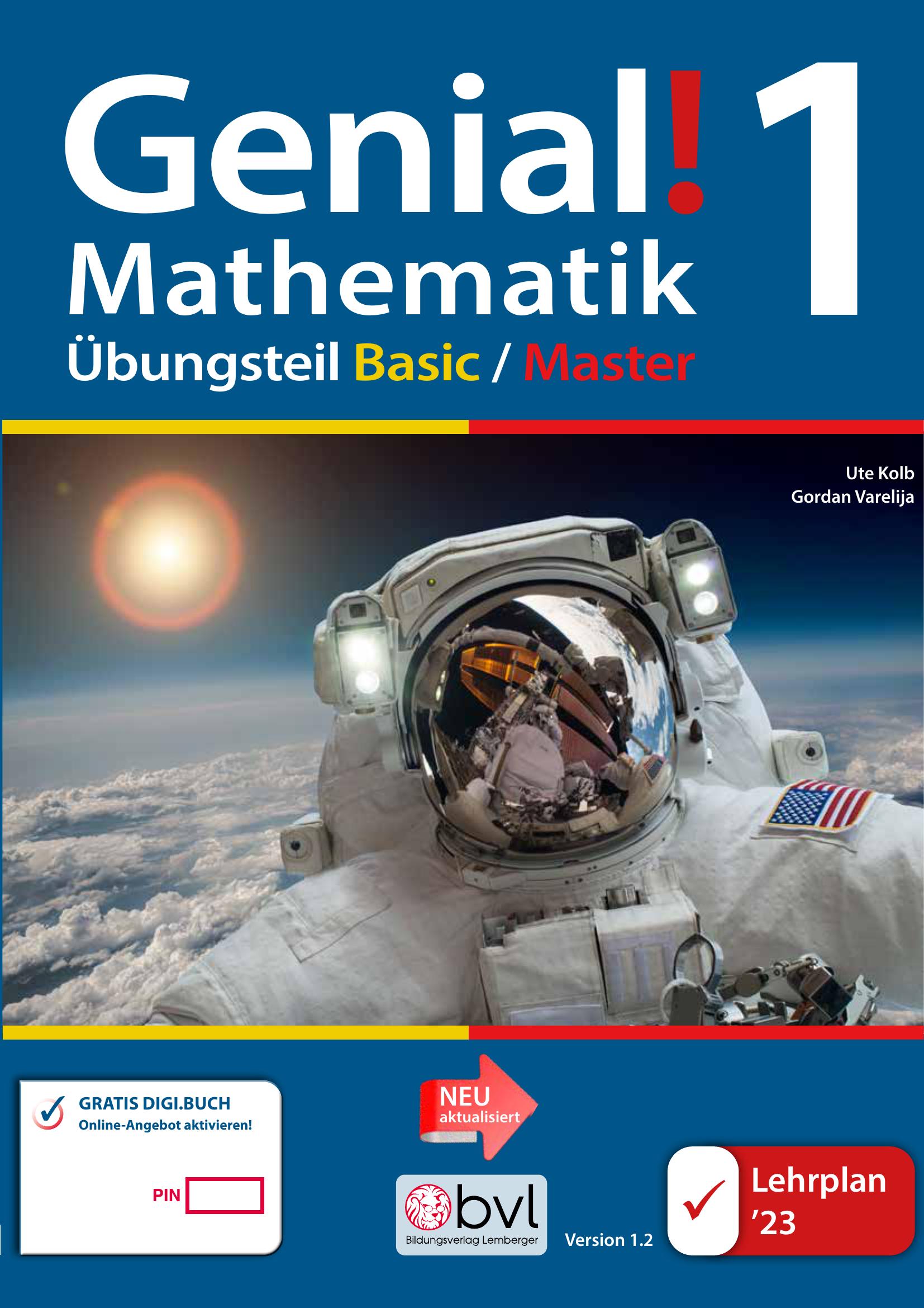 Genial! Mathematik 1 – Übungsteil IKT LP‘23 v1.2: Basic/Master Edition :: Digi.Schule