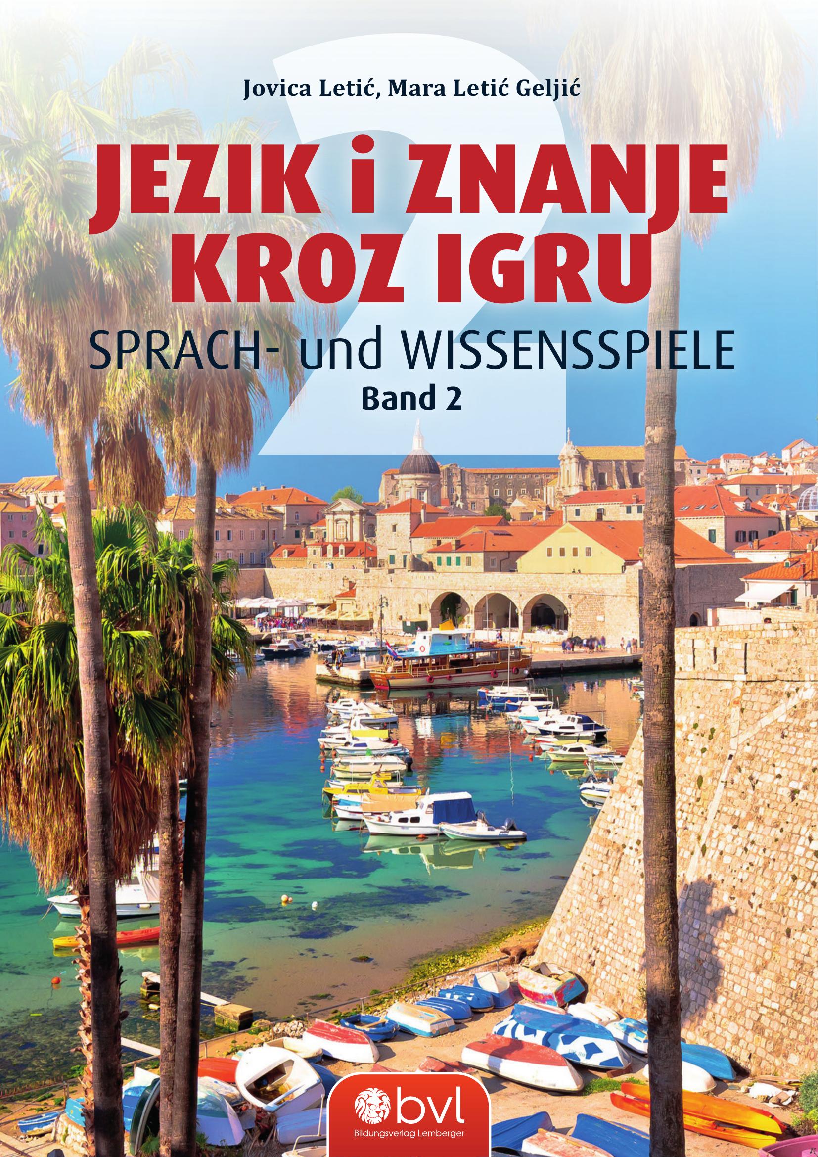 "Sprach- und Wissensspiele 2"/“Jezik i znanje kroz igru 2“ :: Digi.Schule